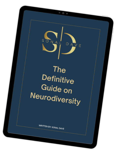 The Definitive Guide on Neurodiversity - Sonal Dave